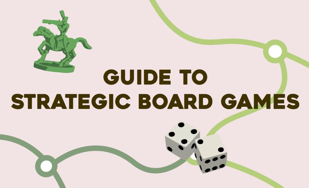 Guide to Strategic Board Games - The Smoke Signal